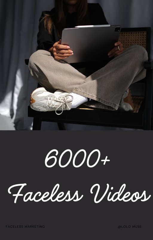 Buy 6000+ Faceless Video by Lolo Muse on Selar