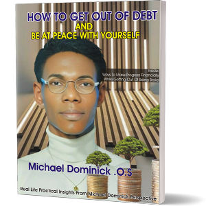 Buy How To Get Out Of Debt And Be At Peace With Yourself by Michael ...