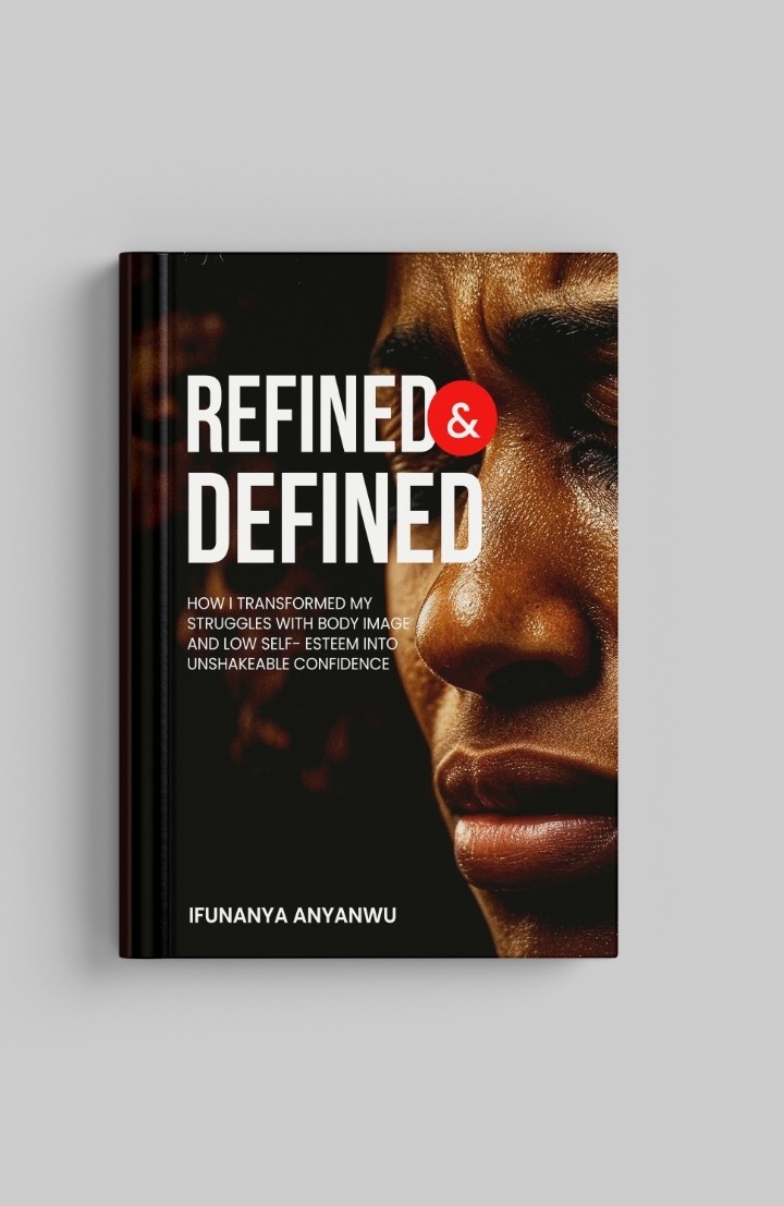 Buy Refined & Defined ( How I transformed my struggles with body image and low self-esteem into ...