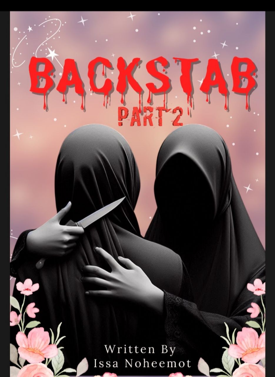 Buy BACKSTAB part 2 by Issa Noheemot on Selar