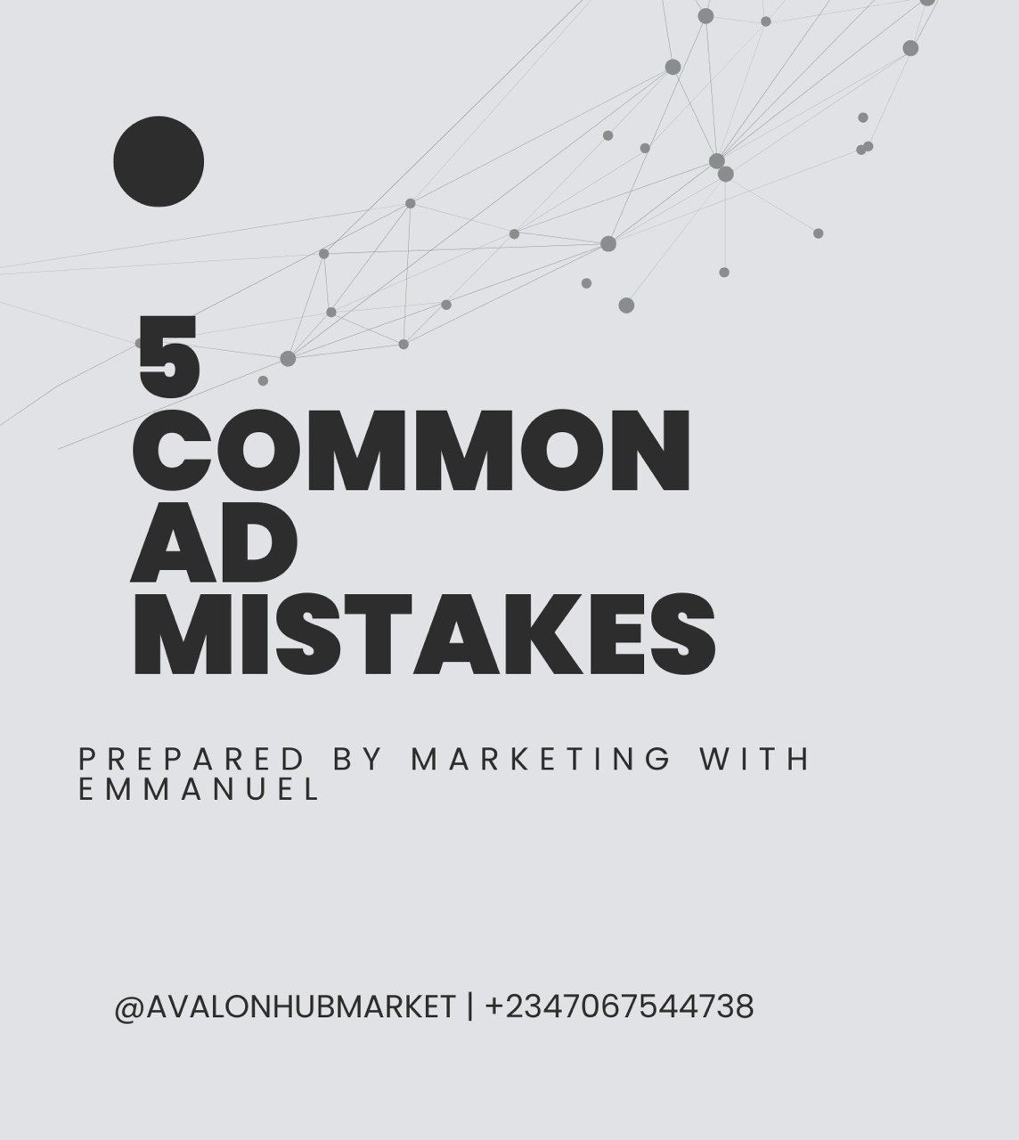Buy 5 COMMON AD MISTAKES THAT ARE DRAINING YOUR BUDGET by Nwachukwu ...