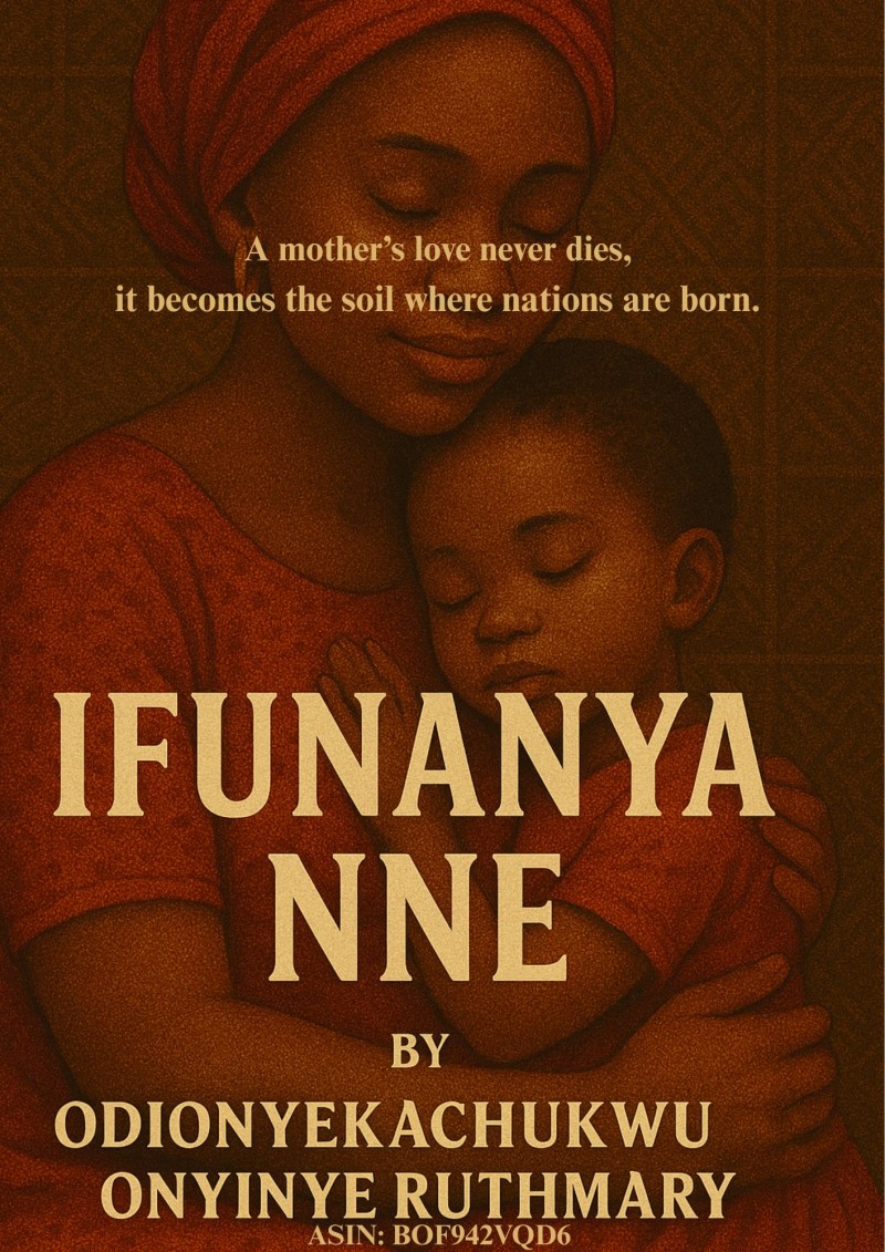 Buy IFUNANYA NNE by Odionyekachukwu Onyinye Sophia on Selar