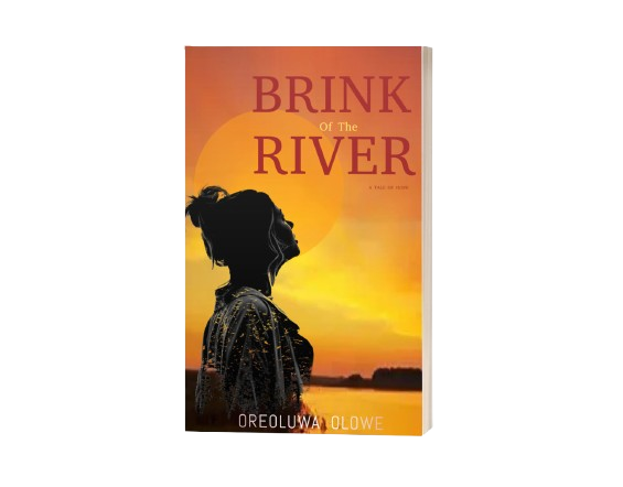 Get Brink of the River by Oreoluwa Olowe on Selar