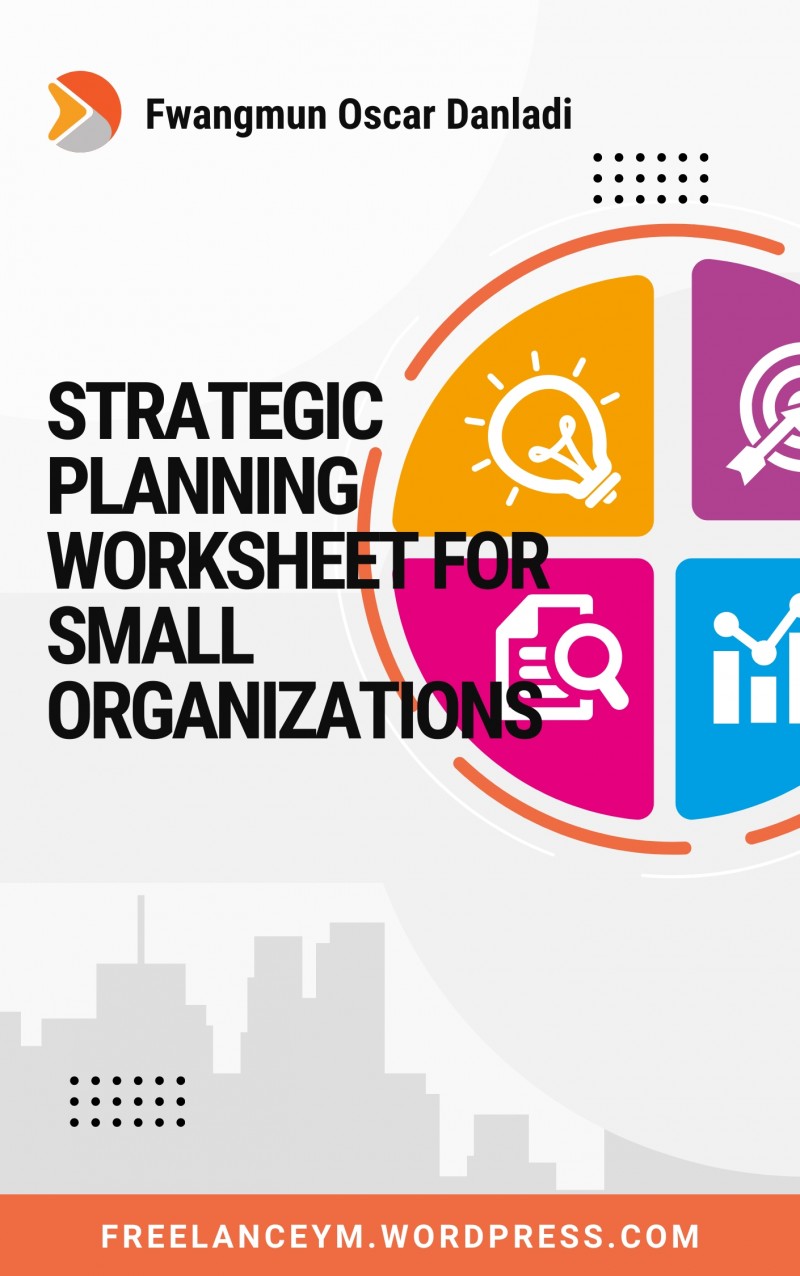 Get Strategic Planning Worksheet for Small Organizations by Fwangmun ...