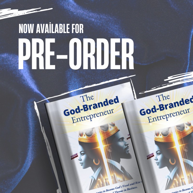 Preorder The God-Branded Entrepreneur Book (Hard Copy) by Praise Ojella ...