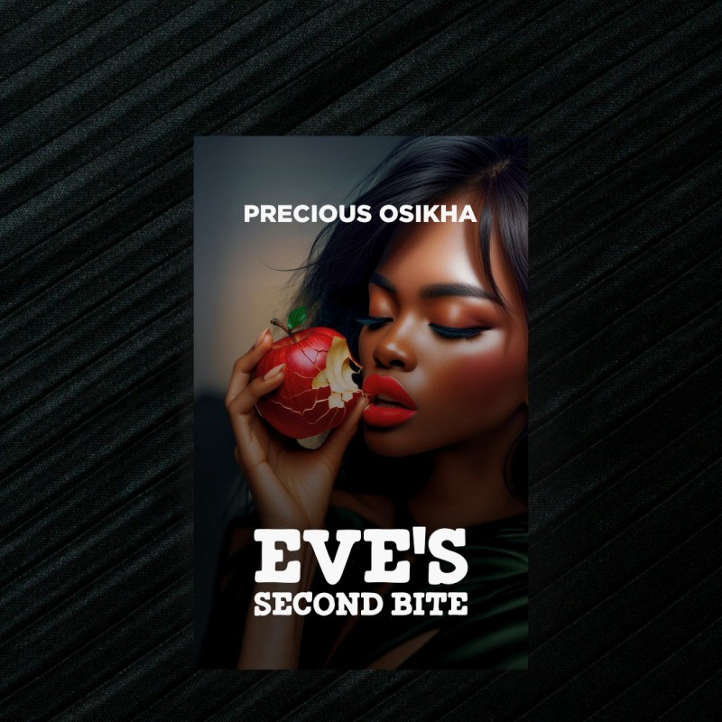 Get Eve's Second Bite by Precious Osikha on Selar