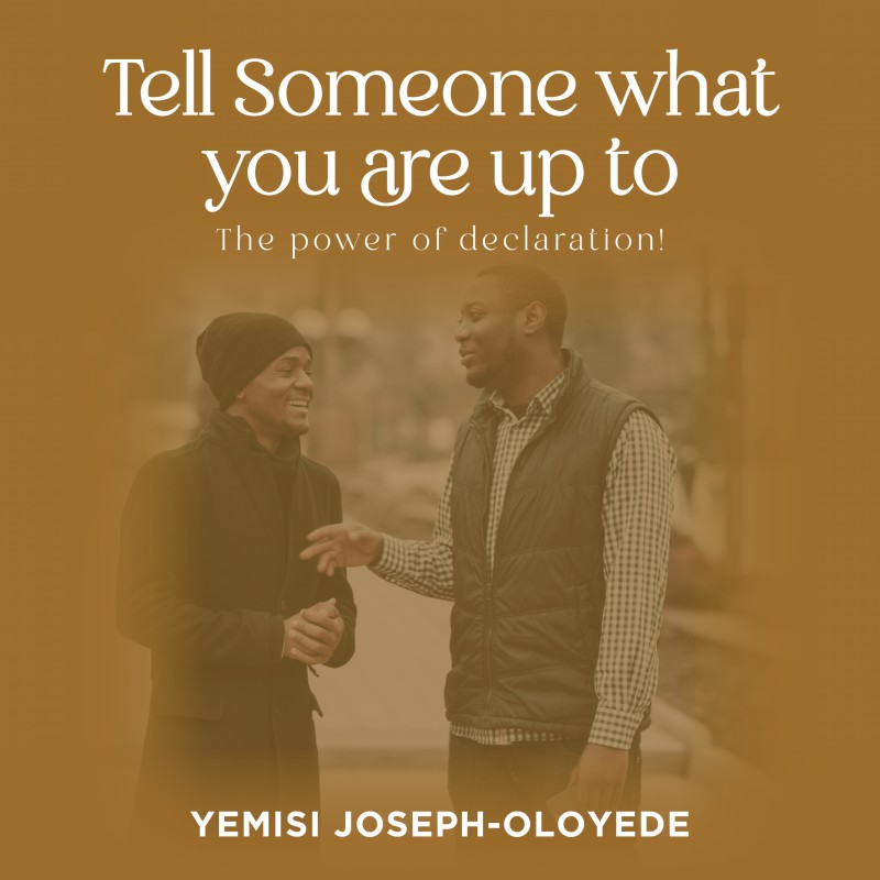 Get Tell Someone What You Are Up To by Yemisi Joseph-Oloyede on Selar