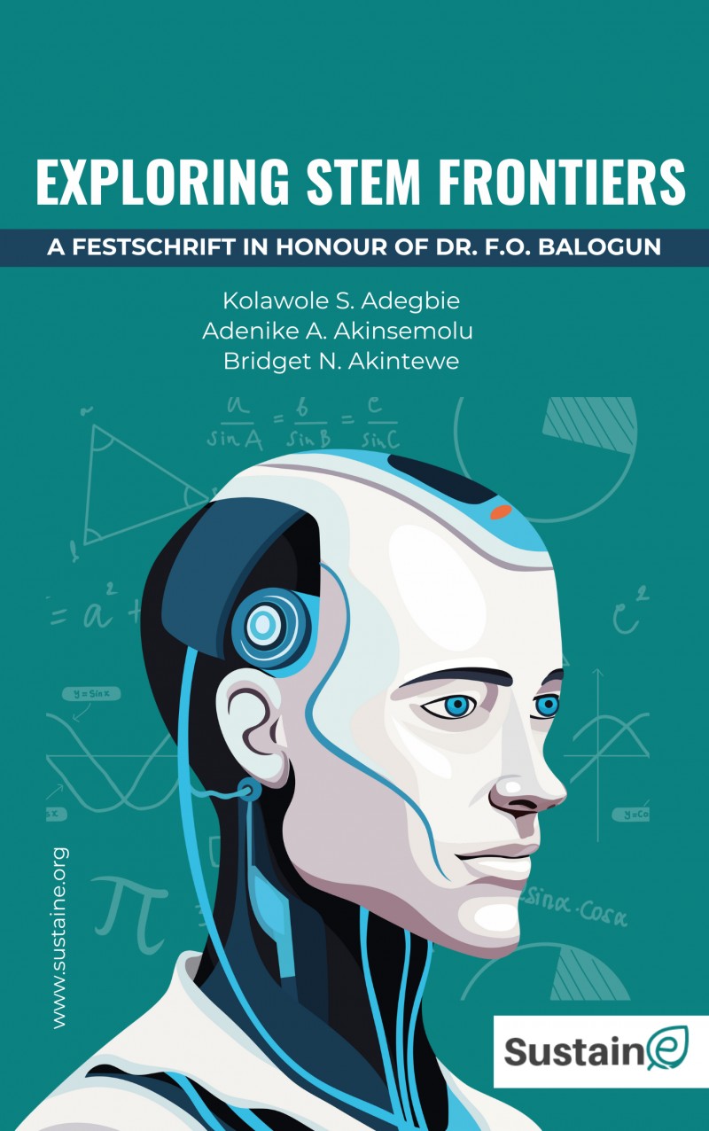 Buy EXPLORING STEM FRONTIERS: A Festschrift in Honour of Dr. F.O. Balogun by SustainE on Selar