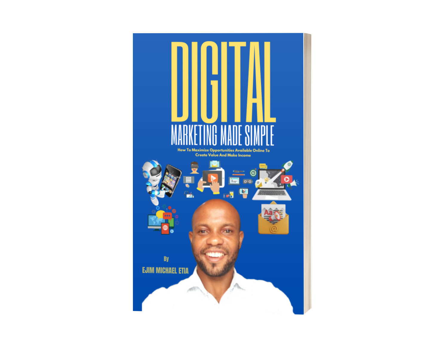 Get Digital Marketing Made Simple by Ejim Michael Etia on Selar