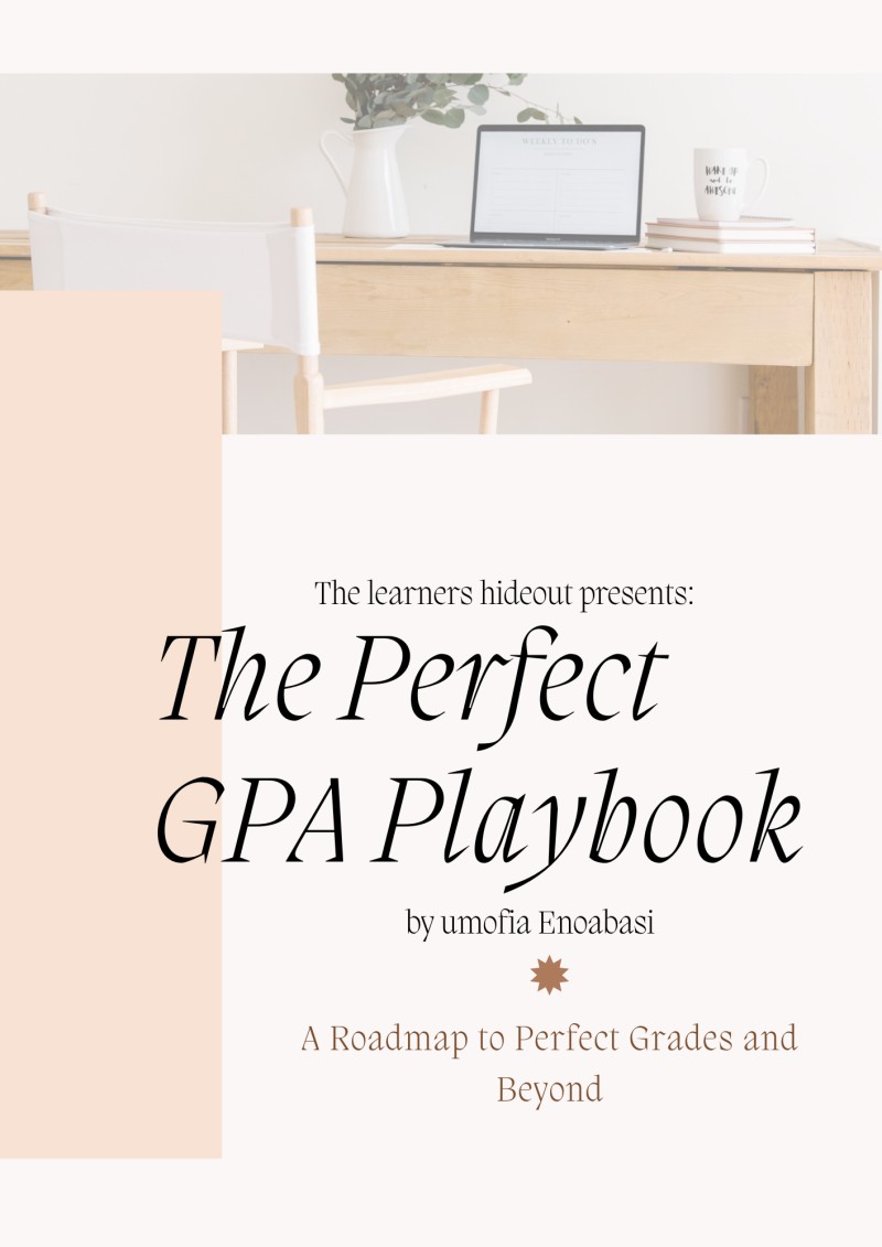 Get The Perfect GPA Playbook Prt 1 by The learners Hideout on Selar