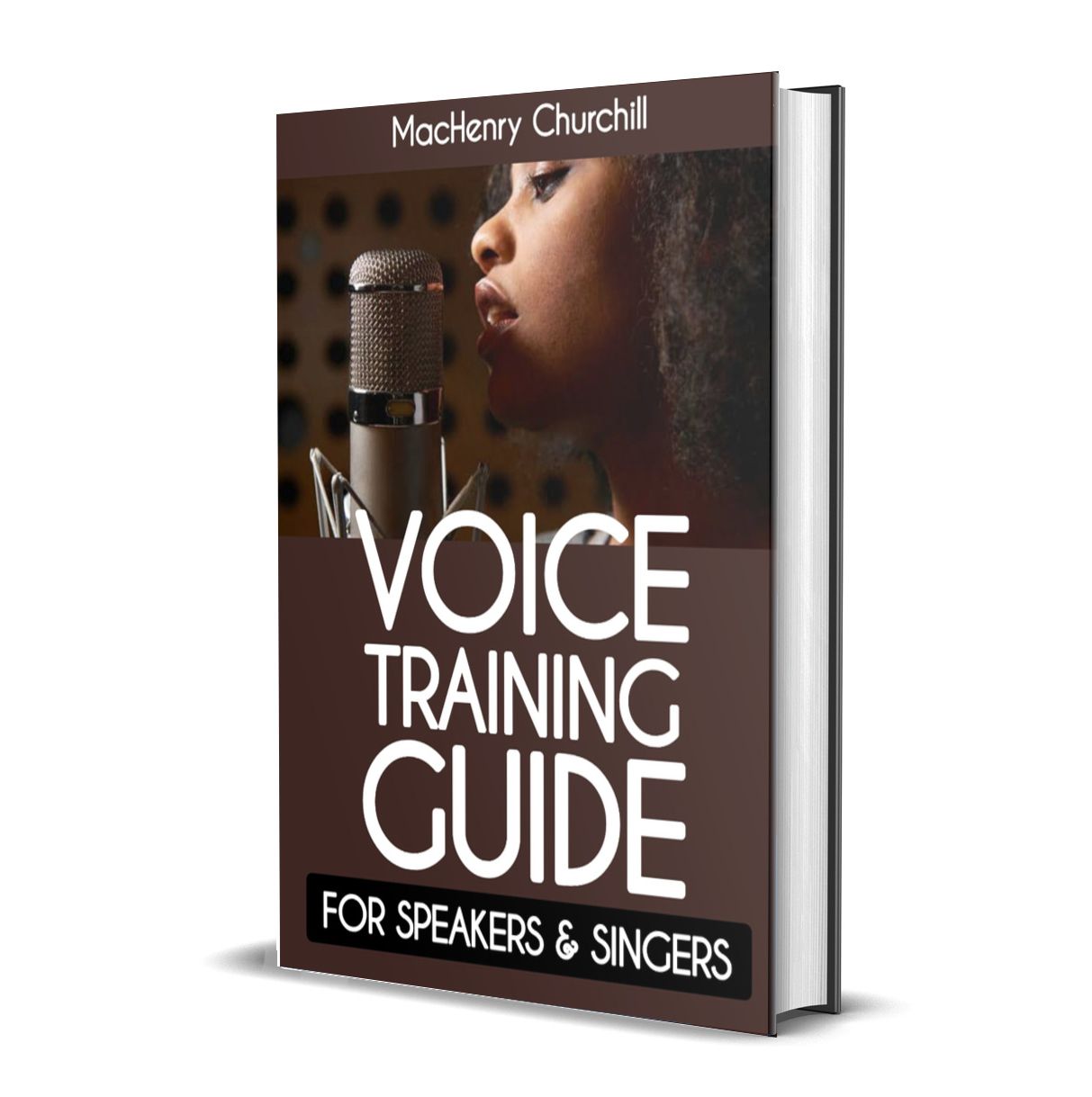 Buy VOICE TRAINING GUIDE FOR SINGERS AND SPEAKERS by The MacHenry ...