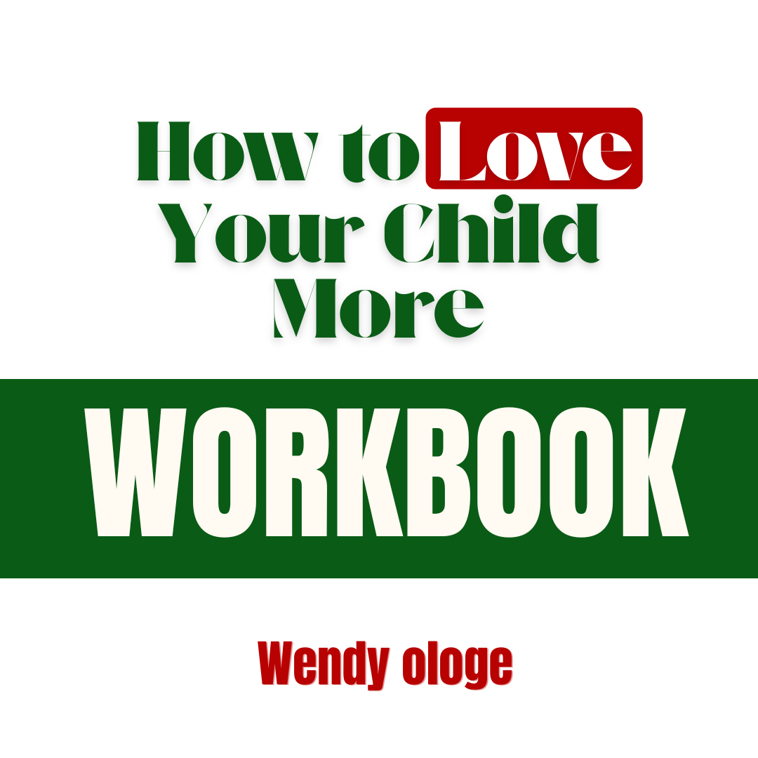 Buy How to Love Your Child More - Workbook by The Intentional Parent ...