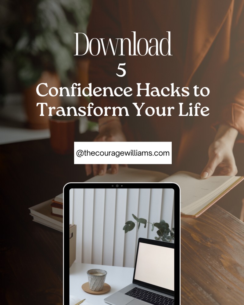 Get 5 CONFIDENCE HACKS TO TRANSFORM YOUR LIFE by Courage Williams on Selar