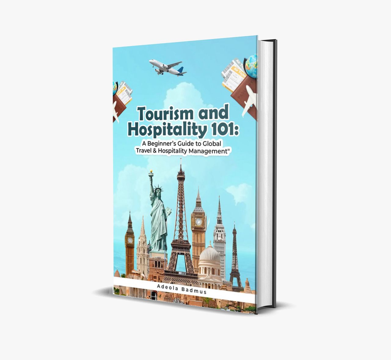 Buy Tourism and Hospitality 101 (eBook): A Beginner's Guide to Global ...