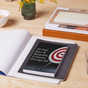 Buy 30-Day Raw & Relatable Content Prompt Kit by Adetutu Daniele on Selar