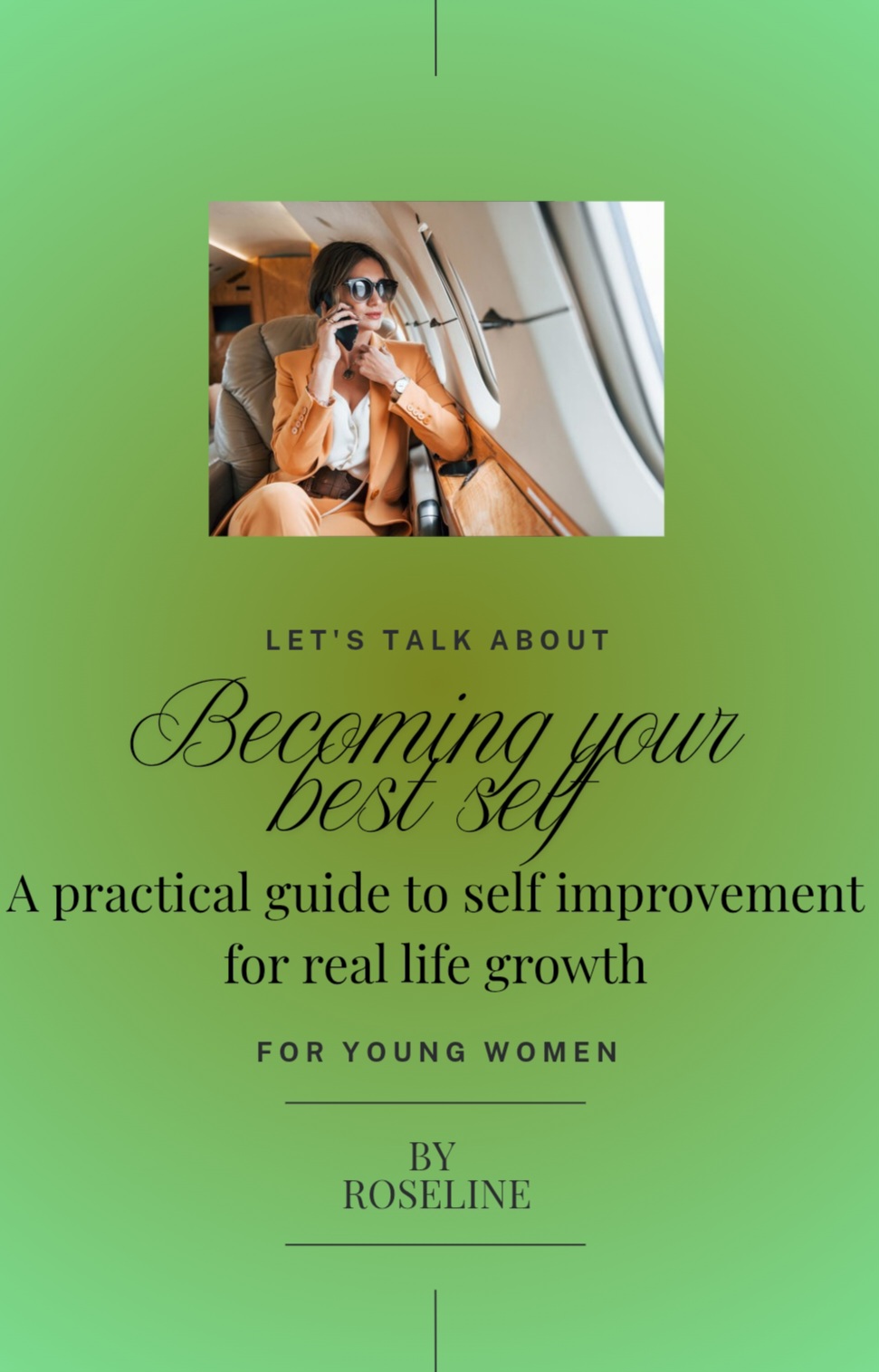 Buy BECOMING YOUR BEST SELF: A PRACTICAL GUIDE TO SELF IMPROVEMENT FOR ...