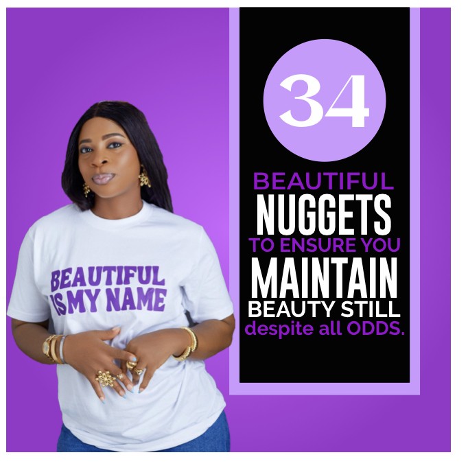 Buy 34 BEAUTIFUL NUGGETS TO ENSURE YOU MAINTAIN BEAUTY STILL by Ajibola ...