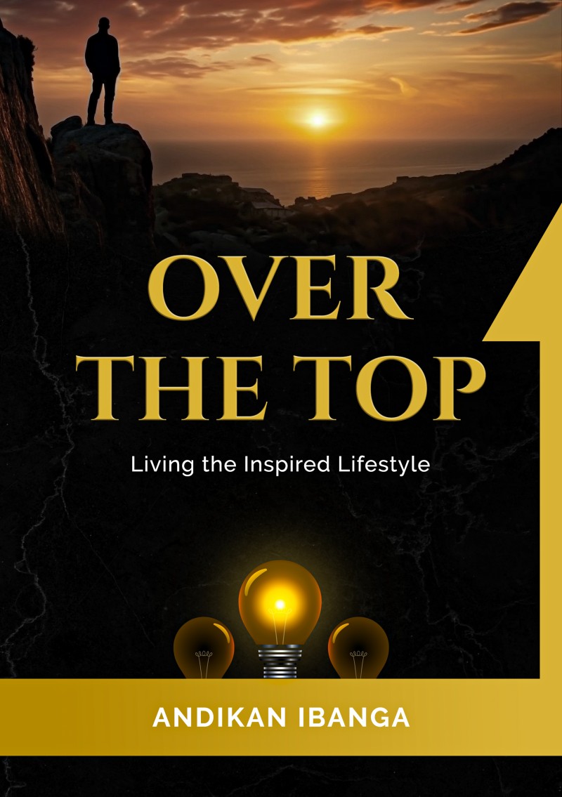 Preorder Over The Top by Andikan Ibanga on Selar