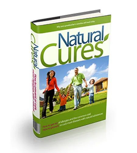 Buy Natural Cures: Your Guide to Home Remedies for Common Ailments by ...