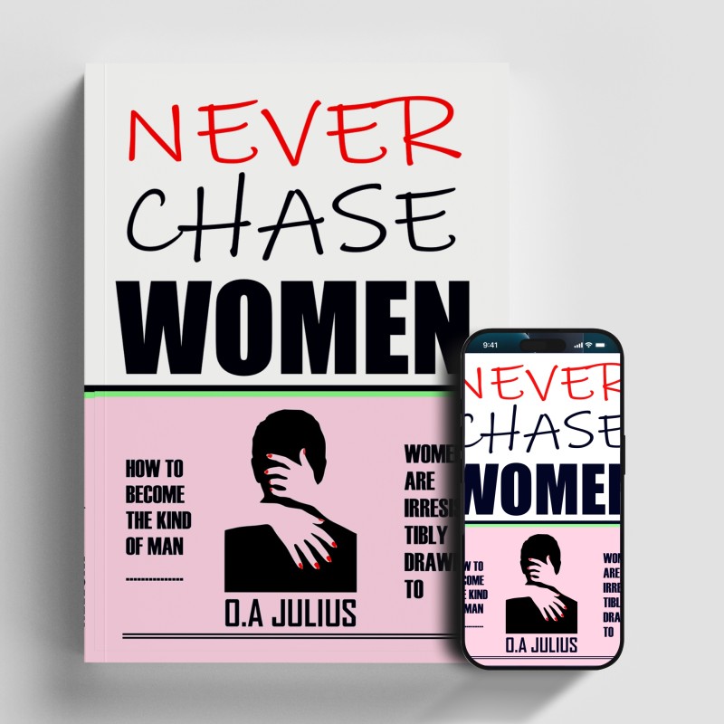 Buy NEVER CHASE WOMEN by Apex Library 1 on Selar