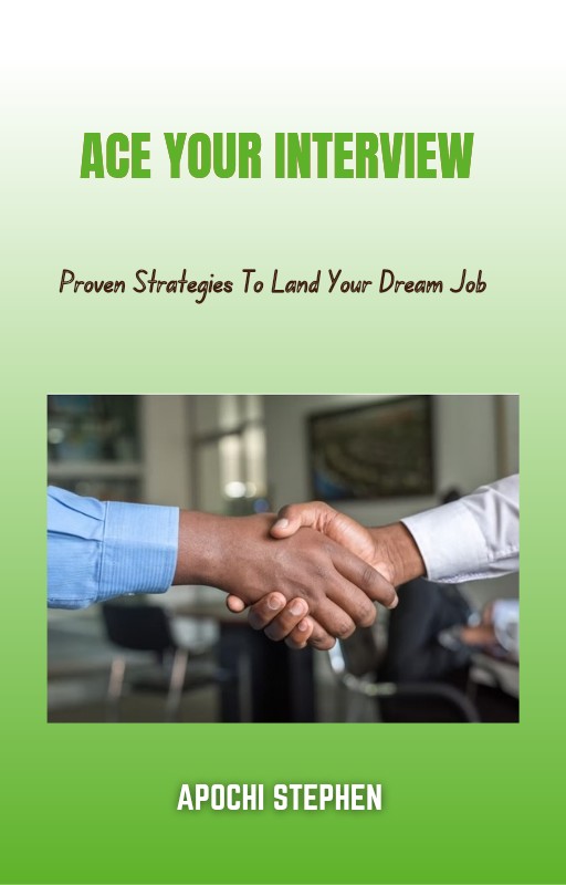 Buy ACE YOUR INTERVIEW by Apochi Stephen on Selar