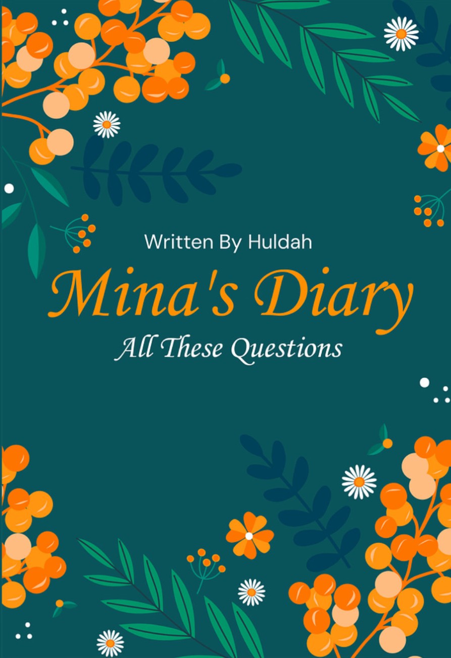 Buy Mina's Diary: All These Questions (eBook) by Huldah, the Stationary Missionary on Selar
