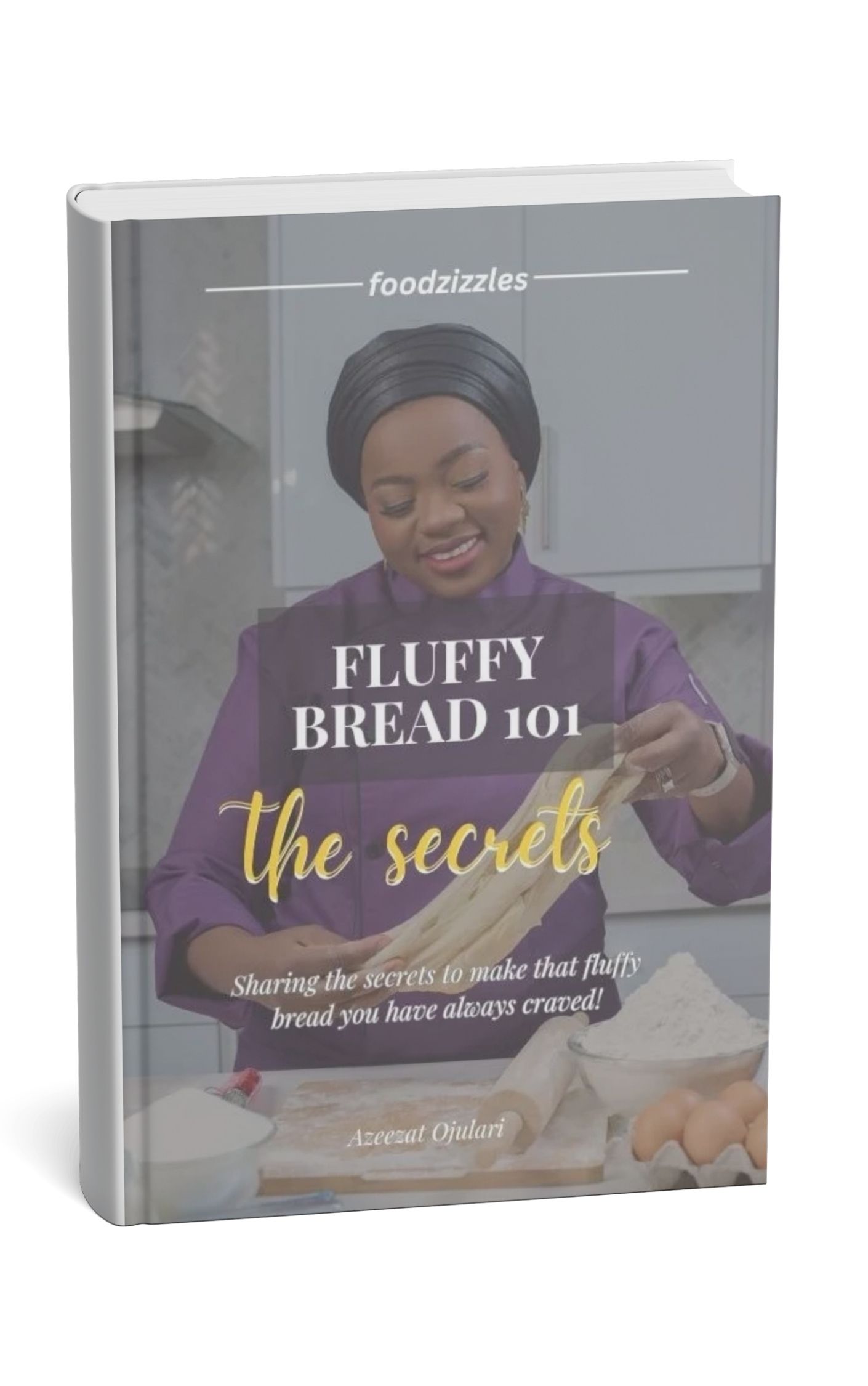 Buy Fluffy Bread 101: The Secrets to get Soft & Fluffy Bread (E-BOOK ...