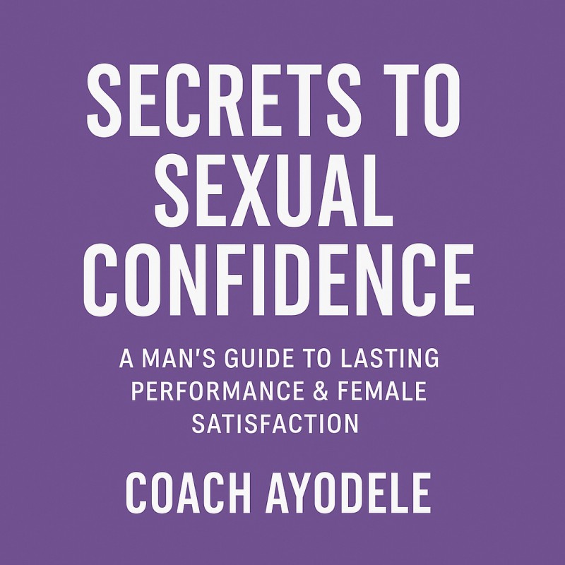 Buy Secrets to Sexual Confidence. A Man's Guide to Lasting Performance ...