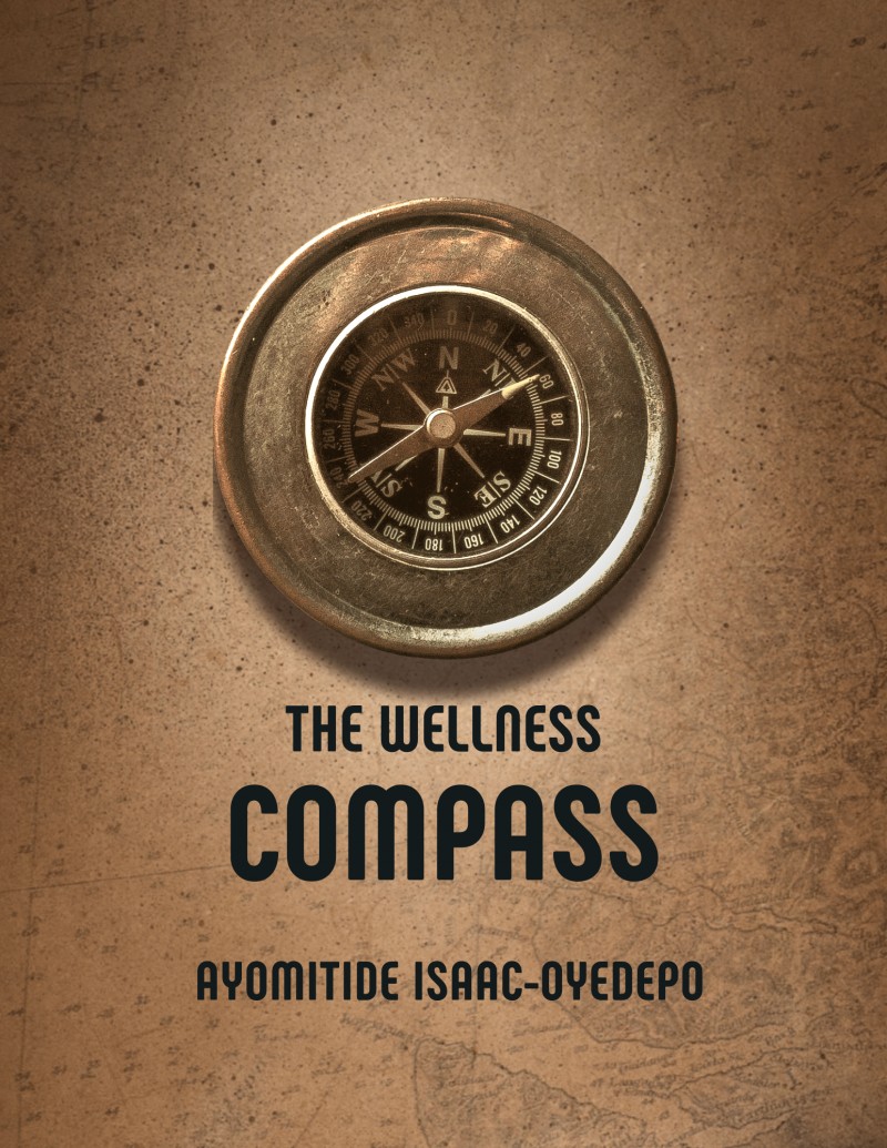 Buy The Wellness Compass by Ayomitide Oyedepo on Selar