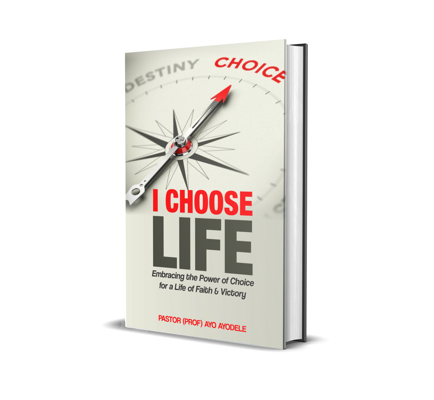 Buy I CHOOSE LIFE BOOK by Pastor Prof Ayo Ayodele by Ayotunde Ayodele ...