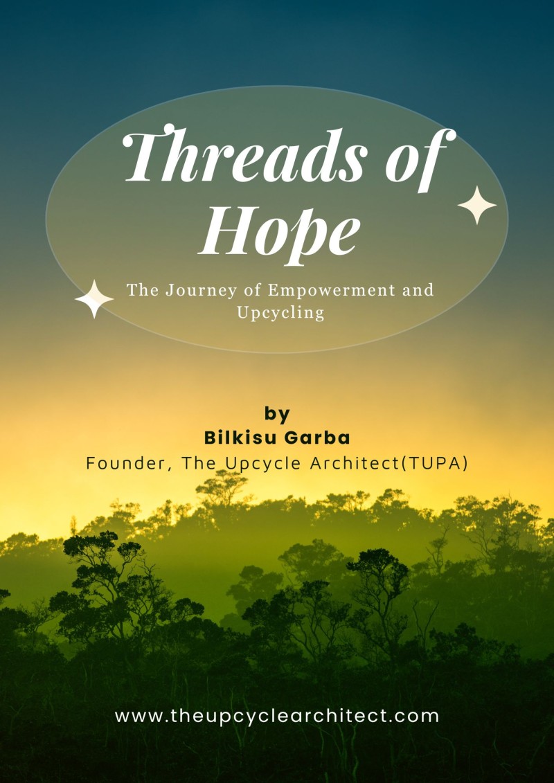Buy Threads of Hope (The Journey of Empowerment and Upcycling) by ...