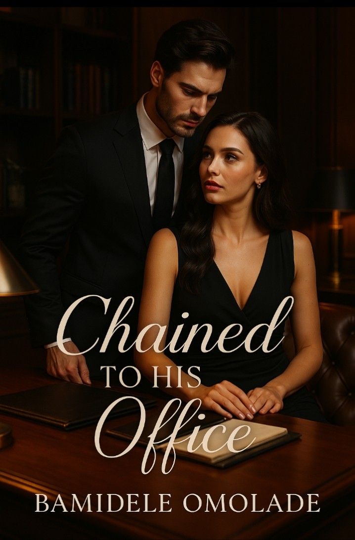 Buy Chained To His Office by Bamidele Omolade on Selar