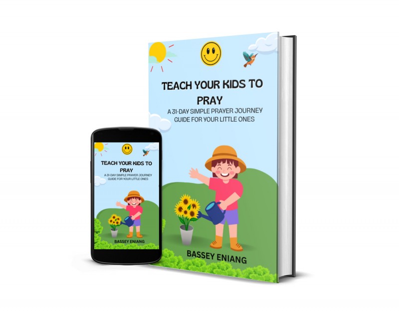 Buy TEACH YOUR KIDS TO PRAY:A 31-DAY SIMPLE PRAYER JOURNEY GUIDE FOR YOUR LITTLE ONES by BASSEY ...