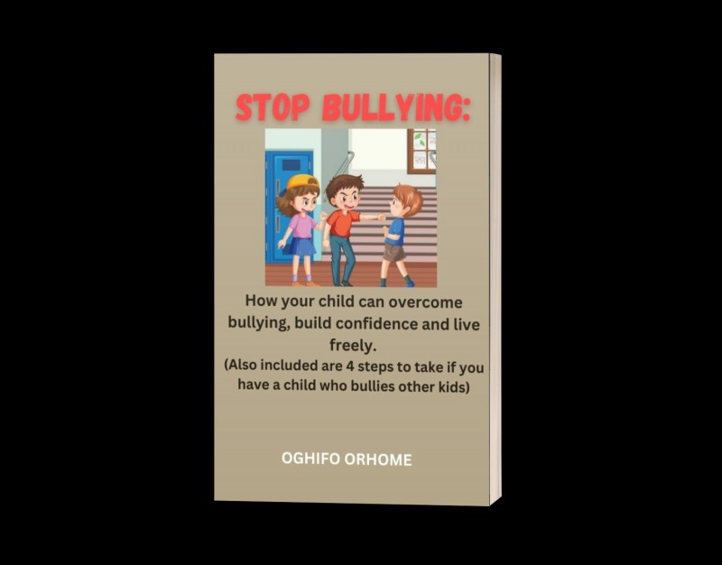 Buy STOP BULLYING: HOW YOUR CHILD CAN OVERCOME BULLYING. BUILD ...