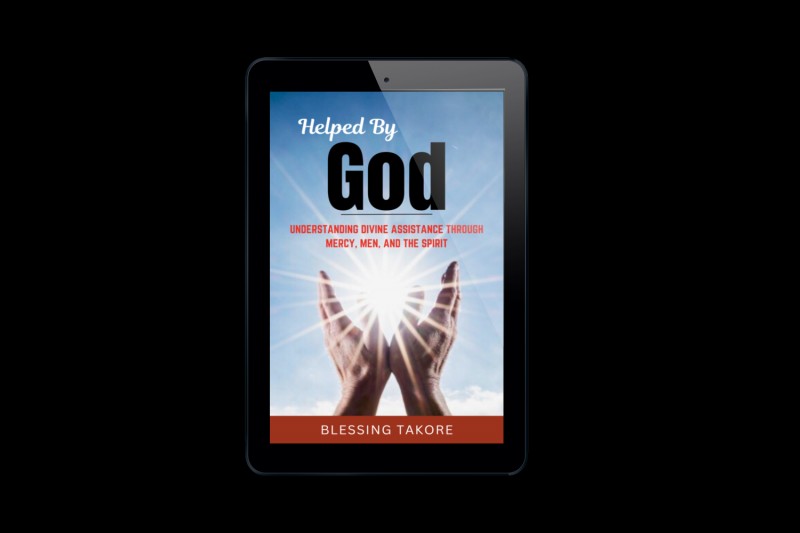 Buy Helped by God by Blessing Takore on Selar