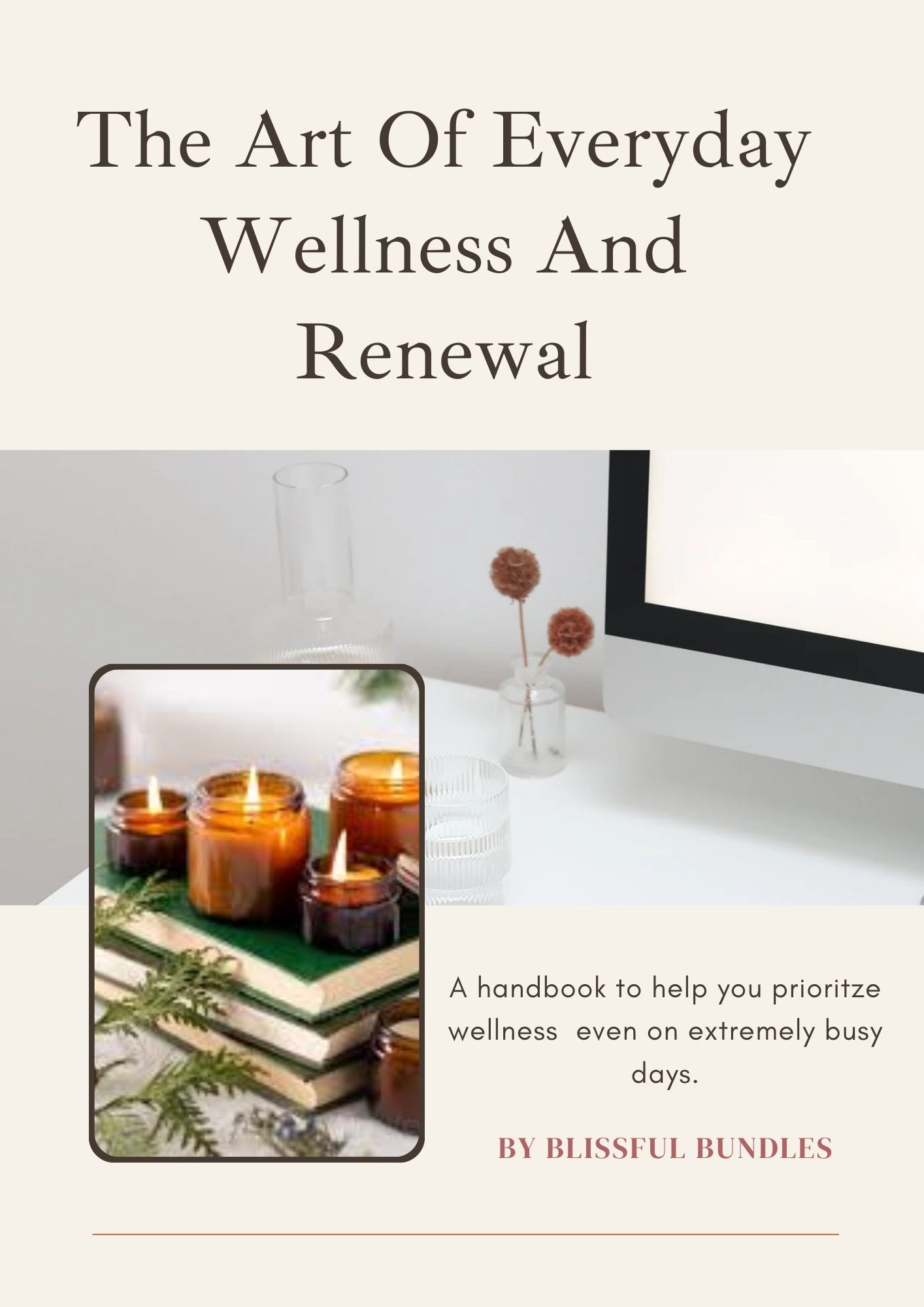 Get The Art Of Everyday Rest And Renewal - A Wellness Handbook by ...