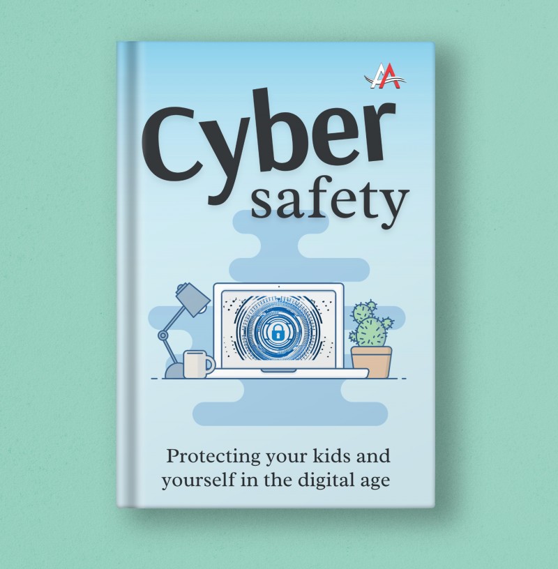 Buy Cyber Safety: Protecting Your Kids and Yourself in the Digital Age ...