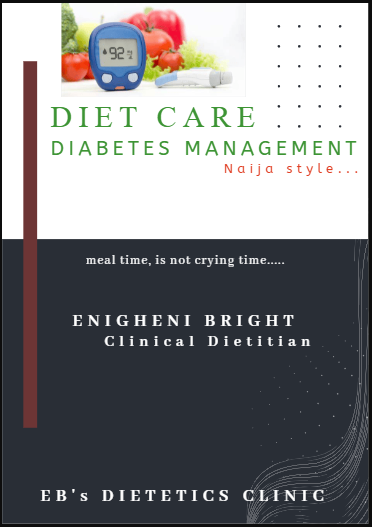 Buy DIET CARE IN DIABETES MANAGEMENT - Naija style by EB's Dietetic ...