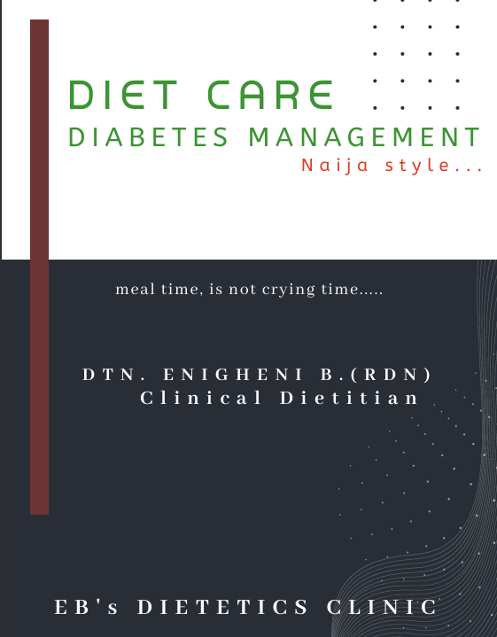 Buy DIET CARE IN DIABETES MANAGEMENT - Naija style by EB's Dietetic ...