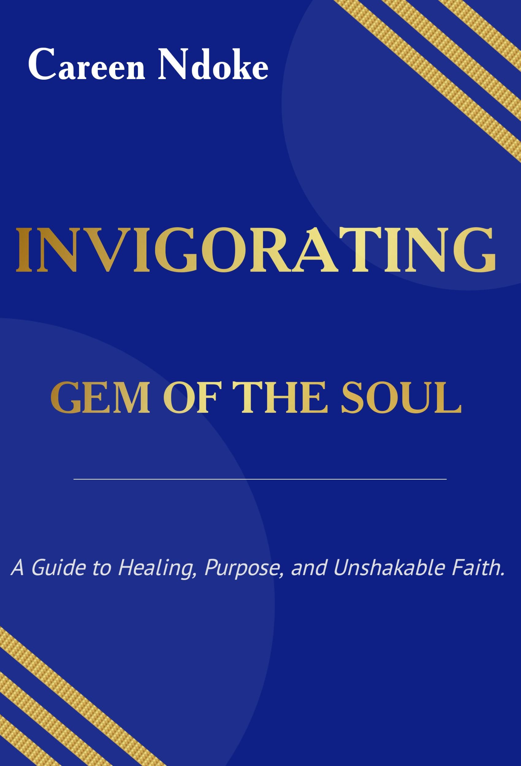 Get Invigorating Gem Of The Soul by Careen Ndoke on Selar