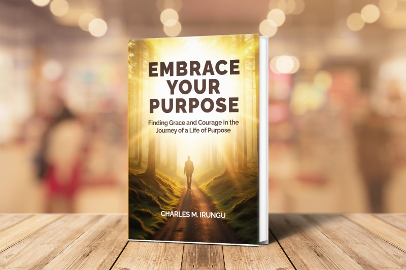 Buy EMBRACE YOUR PURPOSE by Charles Irungu on Selar