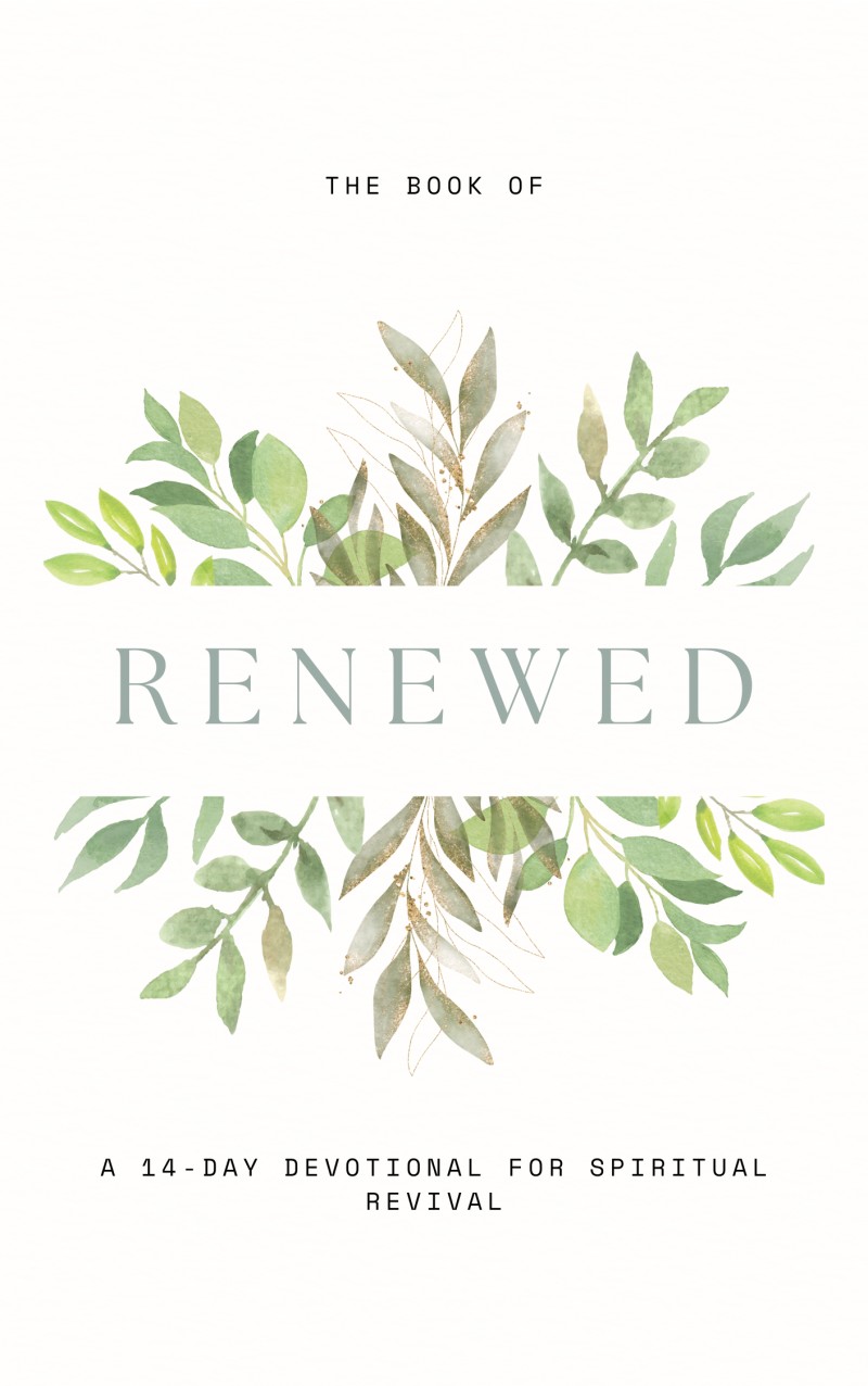 Buy RENEWED: A 14-DAY DEVOTIONAL FOR SPIRITUAL REVIVAL by BIBLE DAILY ...