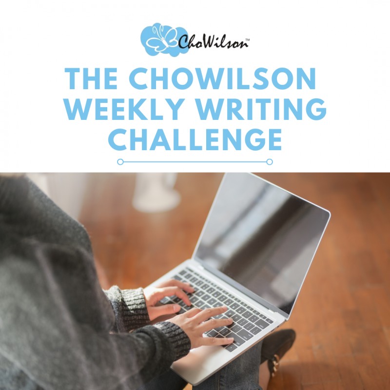 Get ChoWilson Weekly Writing Challenge by Cho Wilson on Selar