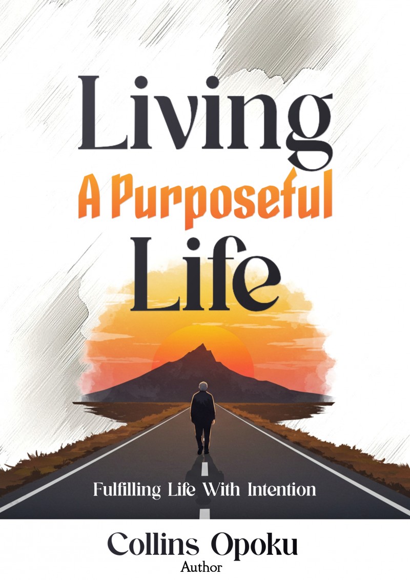Buy LIVING A PURPOSEFUL LIFE: Fulfilling Life with Intention by collins ...