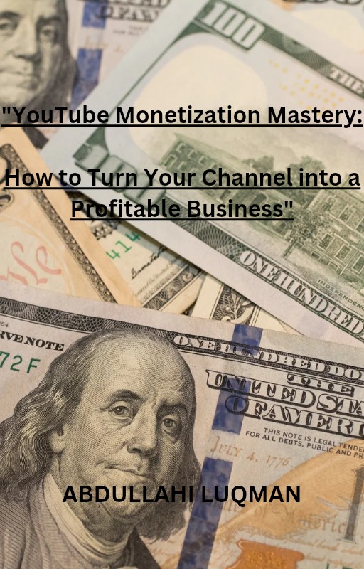 Buy How to Monetize Your YouTube Channel by Damilare Luqman on Selar