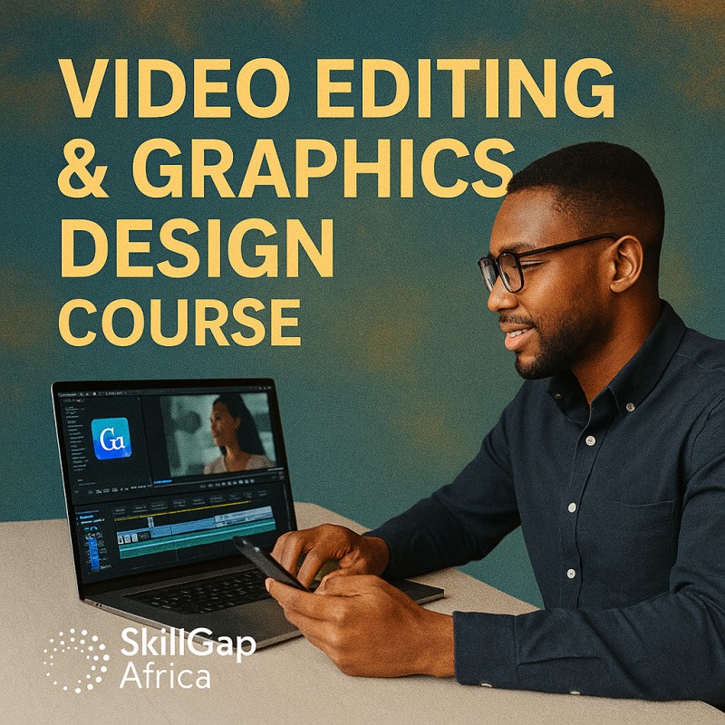 Buy Video Editing & Graphics Design Course by SkillGap Africa on Selar