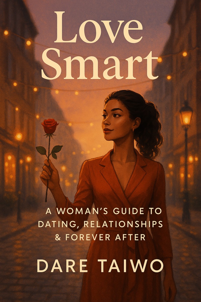 Buy Love Smart: A Woman's Guide to Dating, Relationships & Forever ...