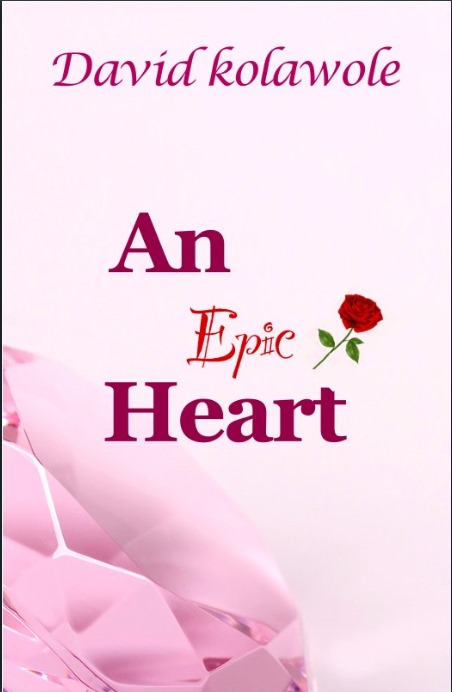 Buy An Epic Heart by David Kolawole on Selar
