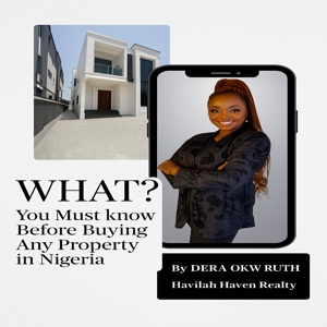 Buy WHAT YOU MUST KNOW BEFORE BUYING ANY PROPERTY IN NIGERIA by DERA ...