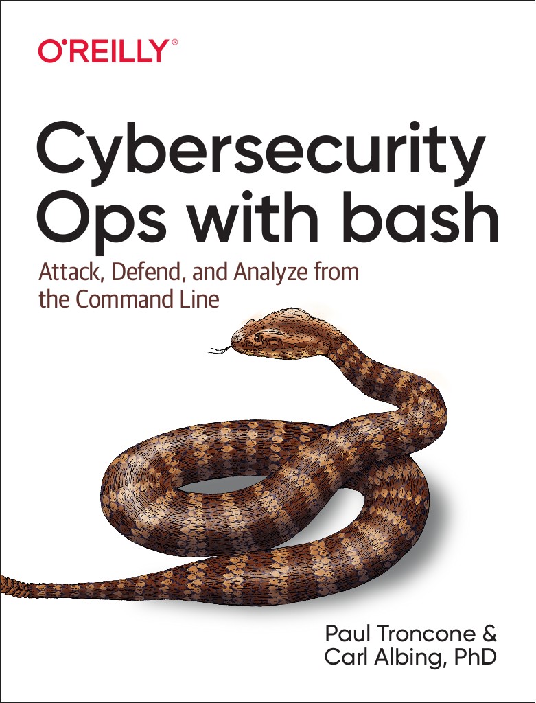 Buy Cybersecurity Ops With Bash Attack Defend And Analyze From The Command Line By Devshield